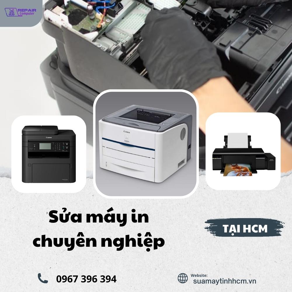 Dịch Vụ Sửa Máy In Chuyên Nghiệp Tại HCM