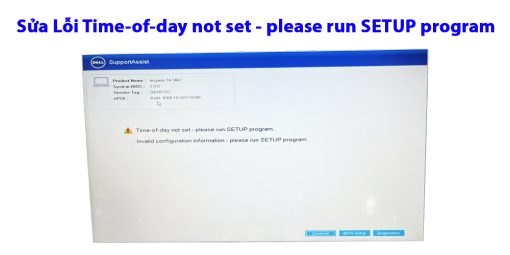 Sửa Lỗi Time-of-day Not Set - Please Run SETUP Program
