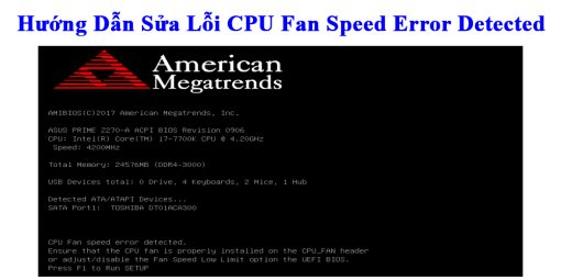 Hướng Dẫn Sửa Lỗi CPU Fan Speed Error Detected