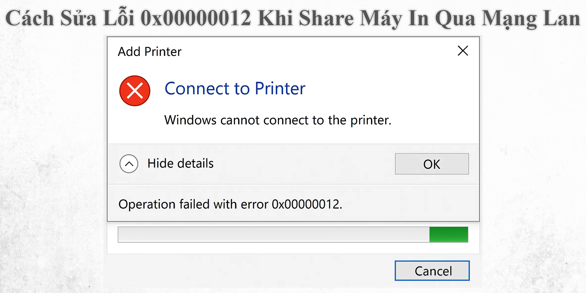 Cách Sửa Lỗi 0x00000012 Khi Share Máy In Qua Mạng Lan