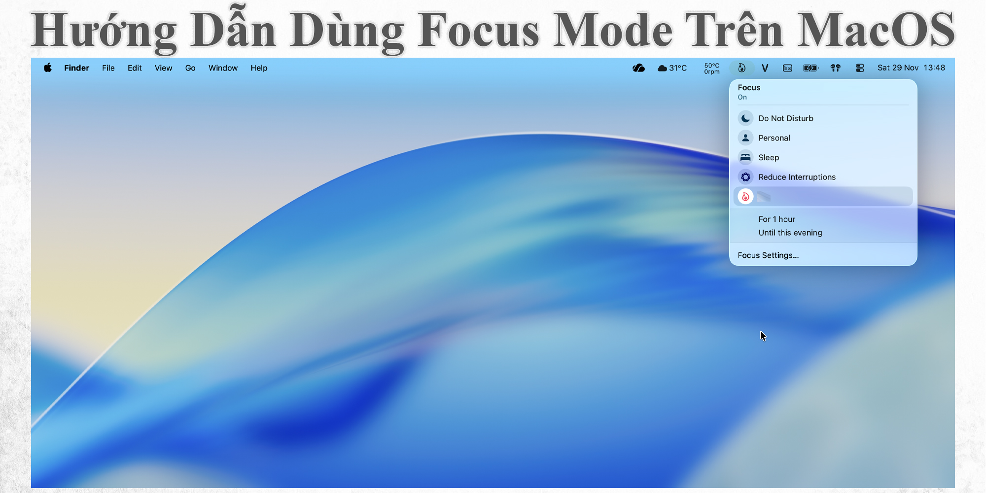 Hướng Dẫn Dùng Focus Mode Trên MacOS Để Tăng Hiệu Suất Làm Việc